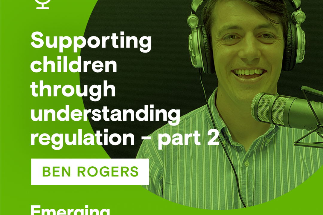 Children’s self-regulation: Why is it important and how can we support ...