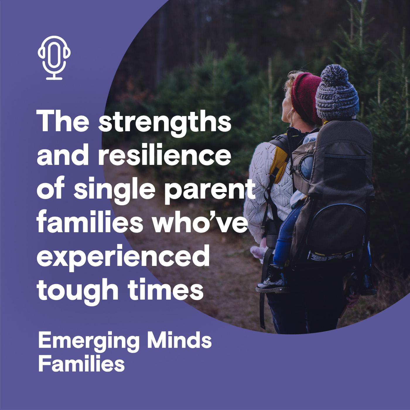 The strengths and resilience of single parent families who’ve ...