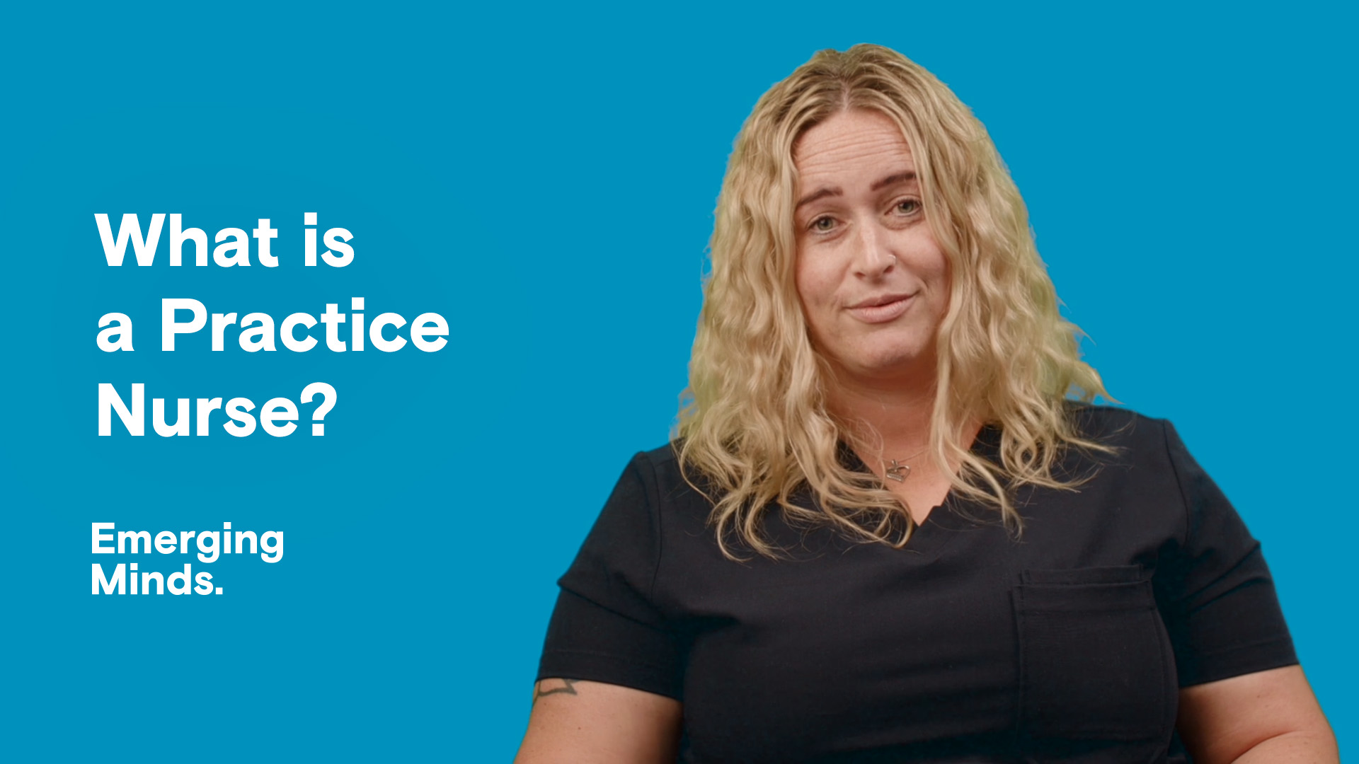 What is a practice nurse? - Emerging Minds